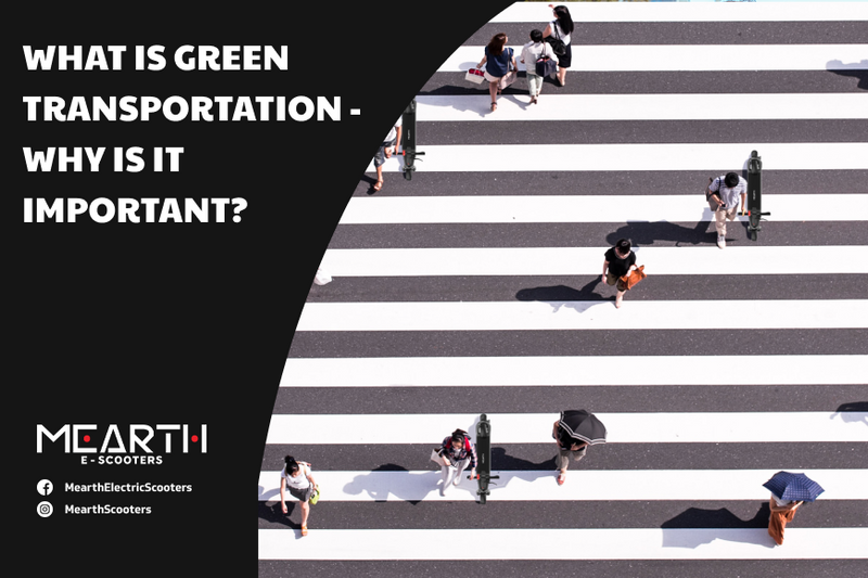 What is Green Transportation -- Why Is It Important?